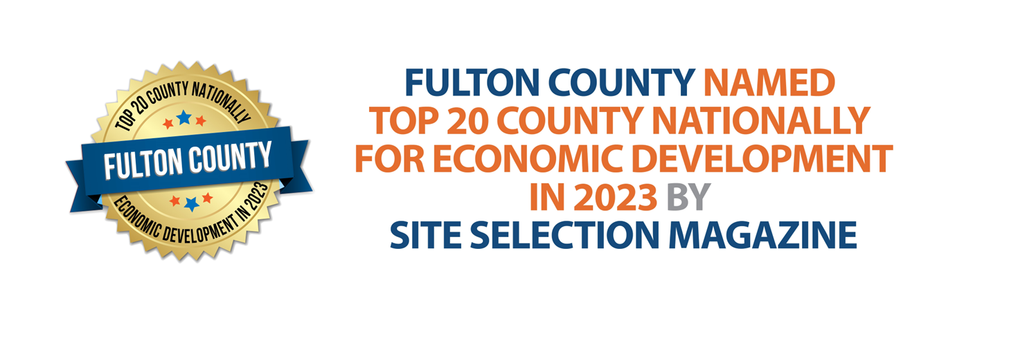 FULTON COUNTY NAMED TO THE TOP 20 NATIONALLY FOR ECONOMIC DEVELOPMENT ...